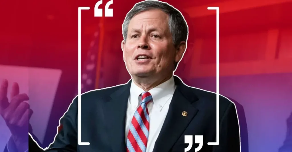 41 Most Famous Steve Daines Quotes 2024